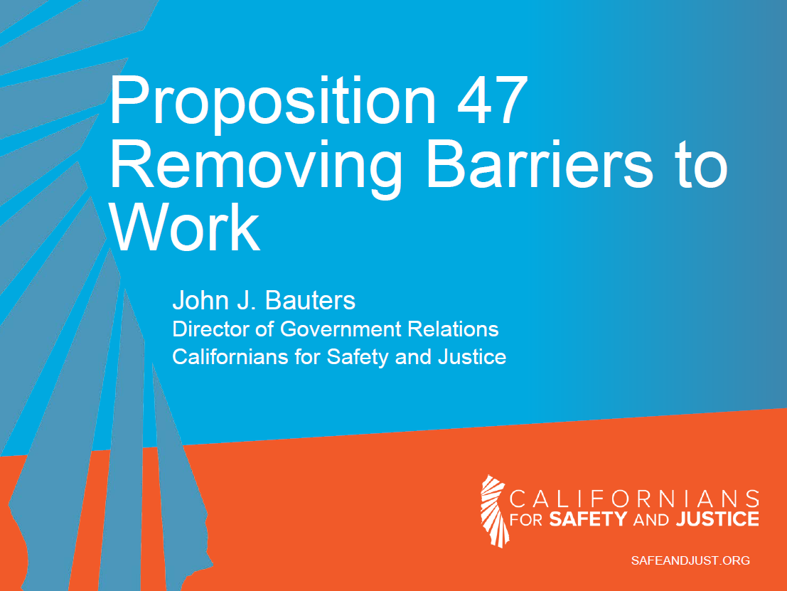 Using Prop 47 To Remove Barriers County Welfare Directors Association